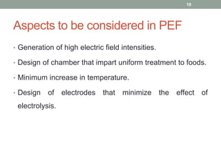 pulse electric field for food processing technology | PPTX