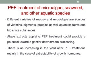 pulse electric field for food processing technology | PPTX