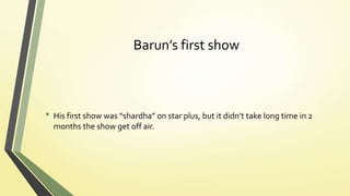 about actor barun sobti | PPT