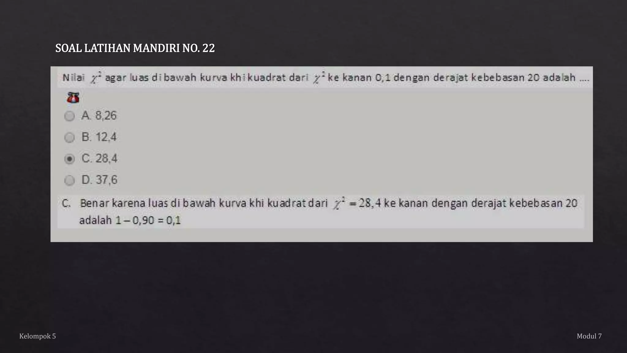 Presentasi Kelompok 5 Modul 7 - Statistika Pendidikan (PEMA4210) - PGSD ...