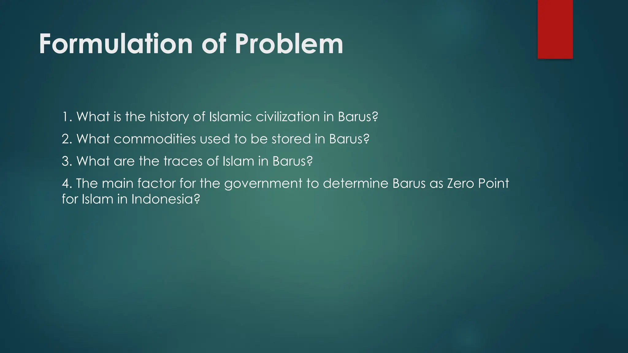 Barus sebagai Pintu Gerbang Islam di Indonesia.pptx