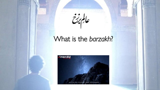 What happens in the barzakh? (Hereafter, Islamic belief, afterlife) | PPT