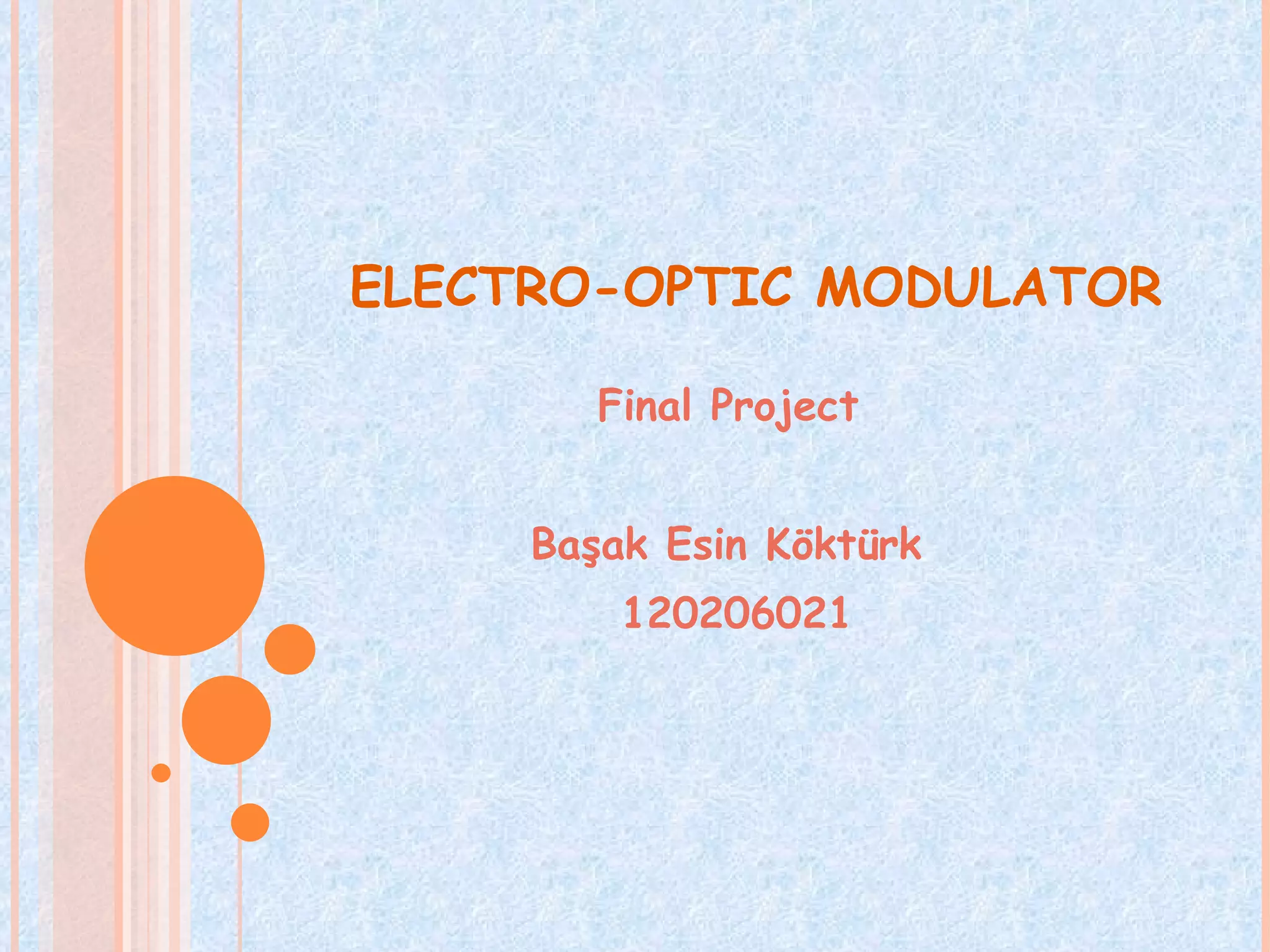 Electro-optic modulators | PPT