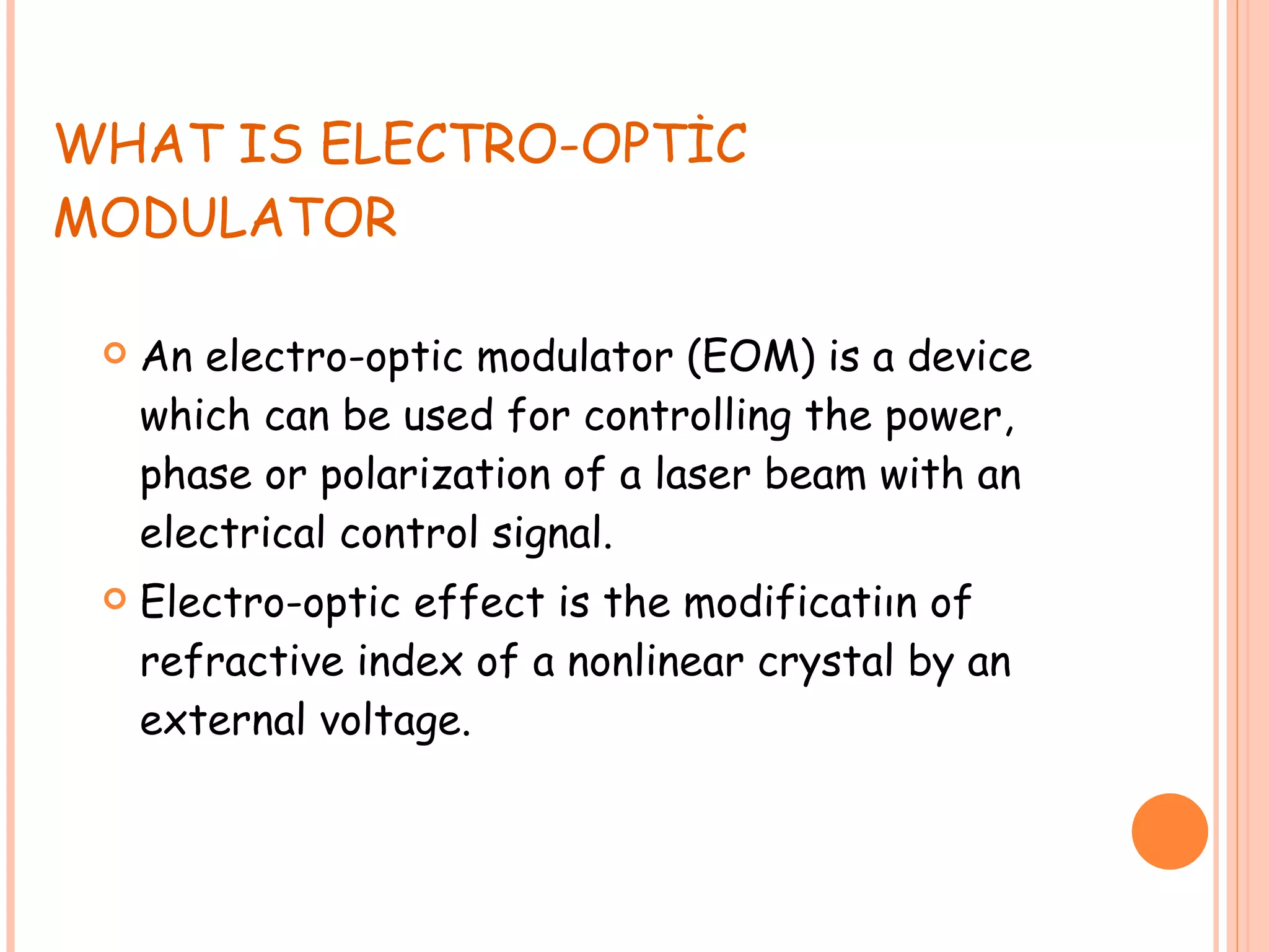 Electro-optic modulators | PPT | Physics | Science
