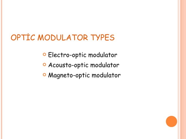 Electro-optic modulators | PPT | Physics | Science