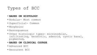 Skin Cancer- Basal Cell Carcinoma Most Common | PPTX