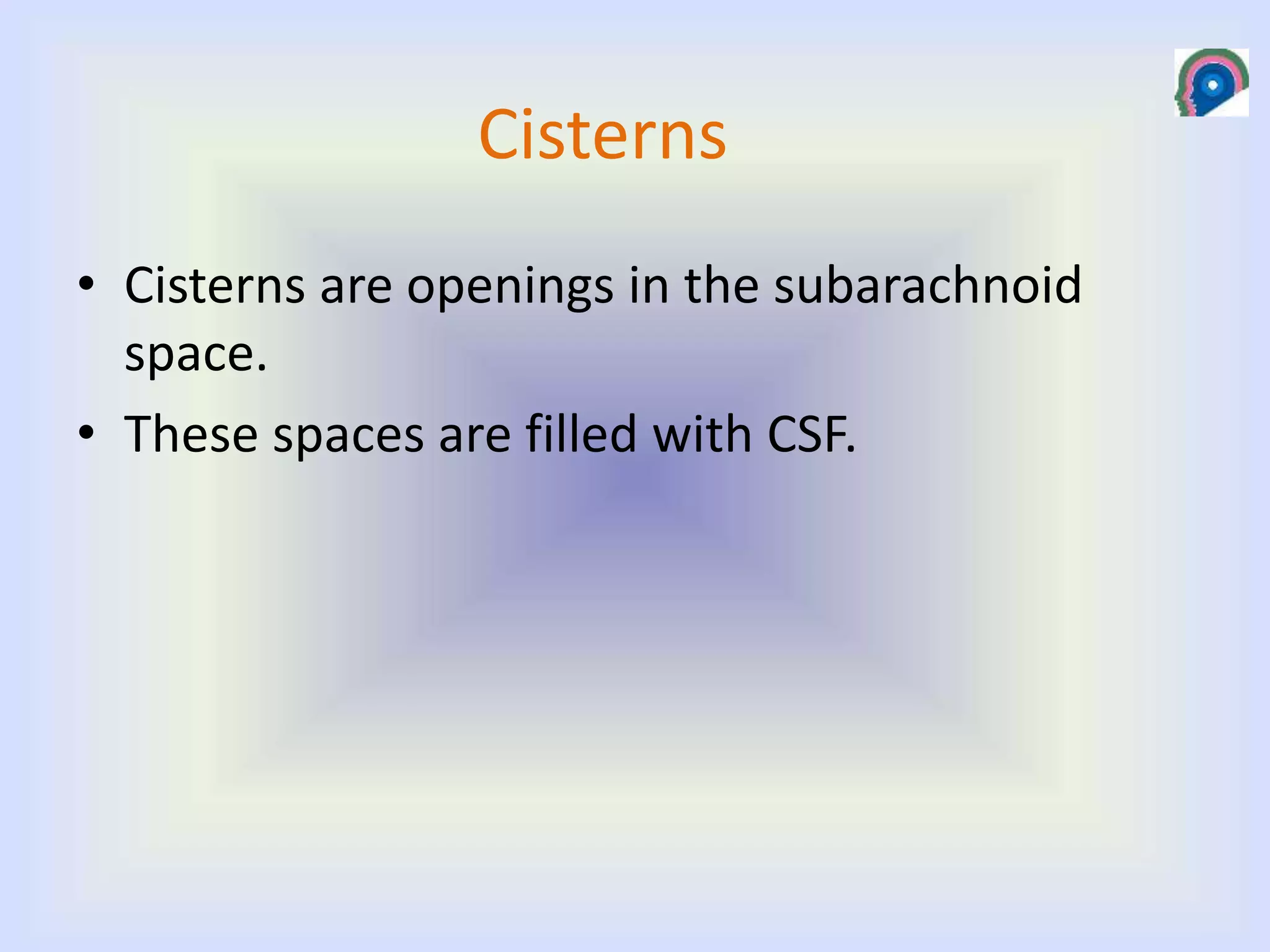 Cisterns of brain | PPTX