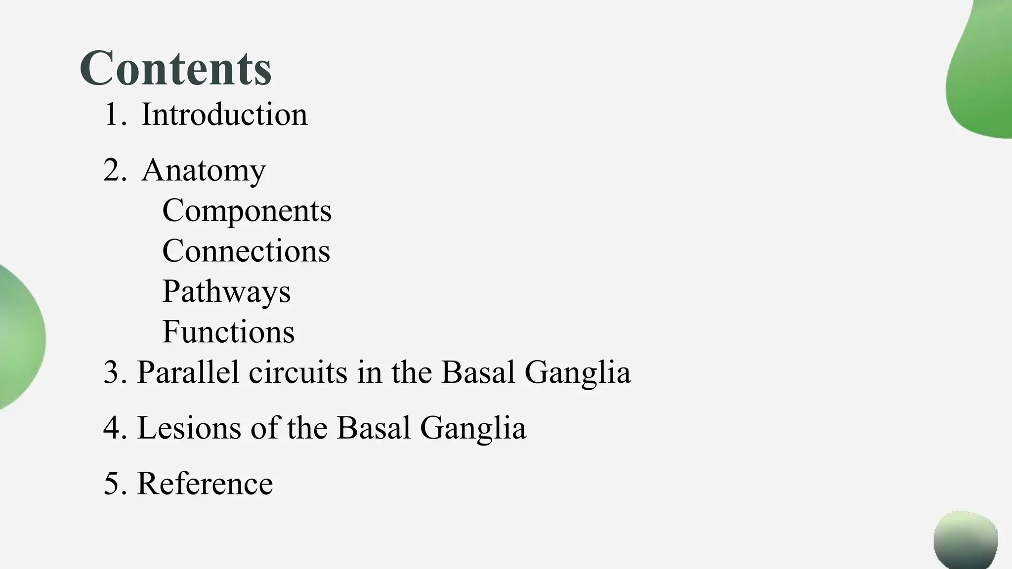 Basal ganglia , Introduction, Anatomy - Components connections pathway ...