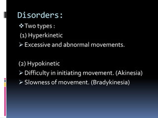 Basal Ganglia (brain) Physiology, Parkinsonism | PPTX