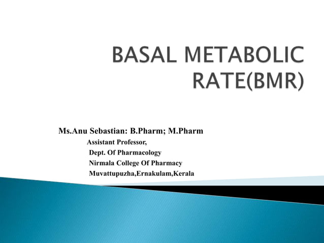Basal metabolic rate(BMR) | PPTX