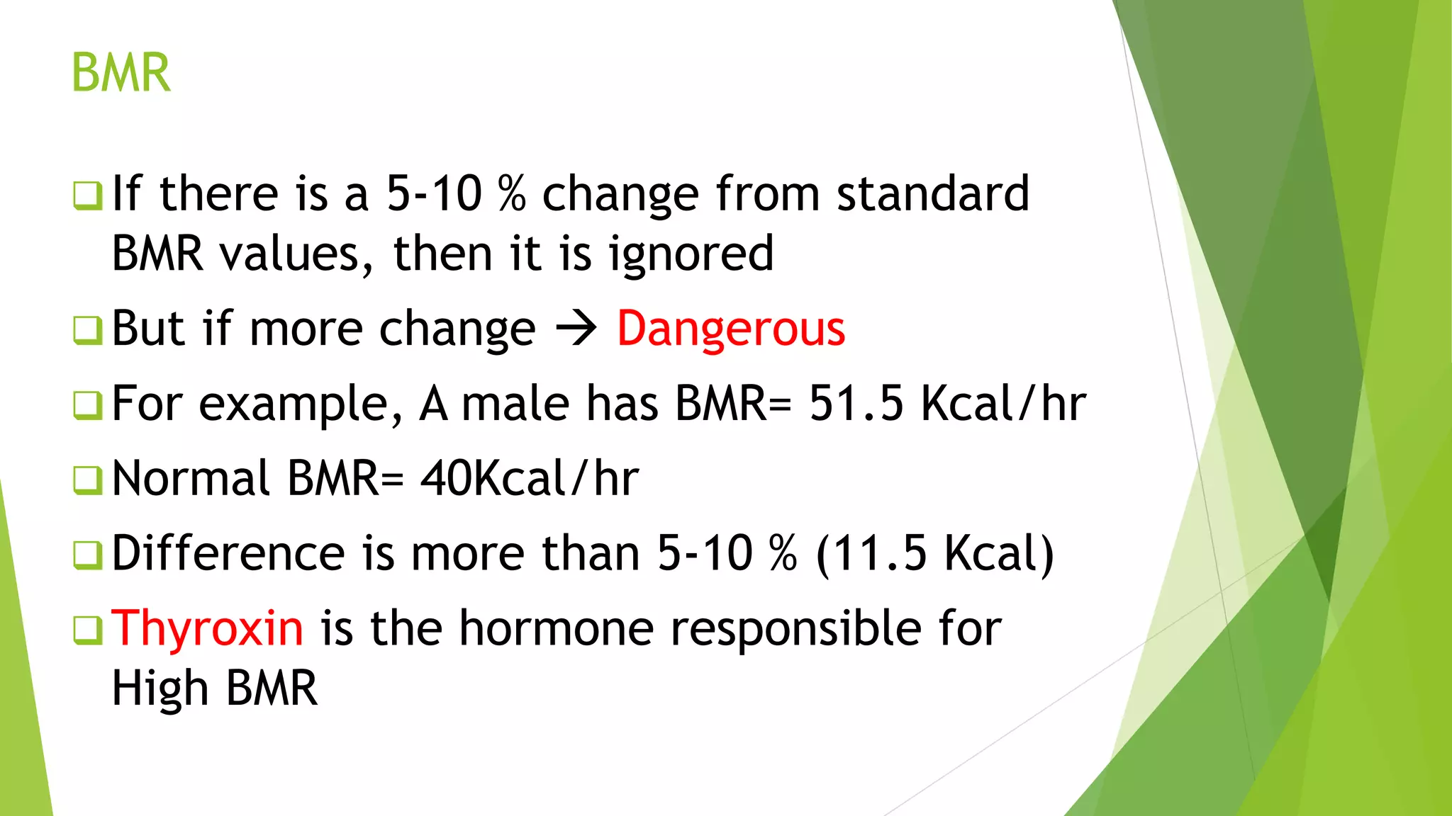 Basal metabolic rate (bmr) and basal metabolic index (bmi) (mushtaq ahmed and chatergi0 | PPTX