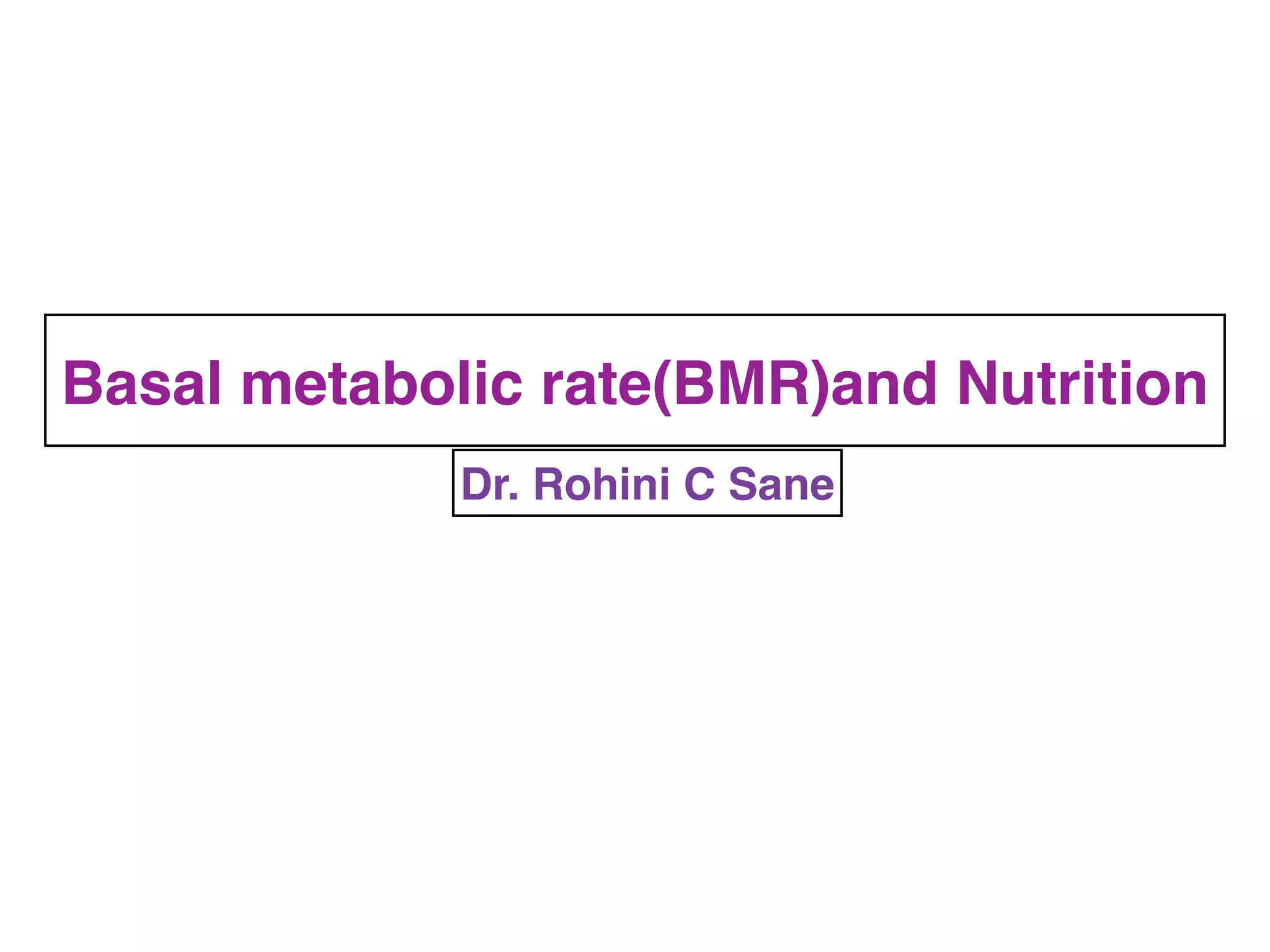 Basal metabolic rate(bmr)and nutrition | PDF