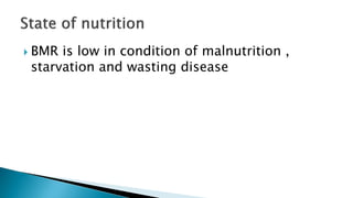Basal metabolism and basal metabolism rate [BMR].pptx