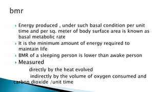 Basal metabolism and basal metabolism rate [BMR].pptx