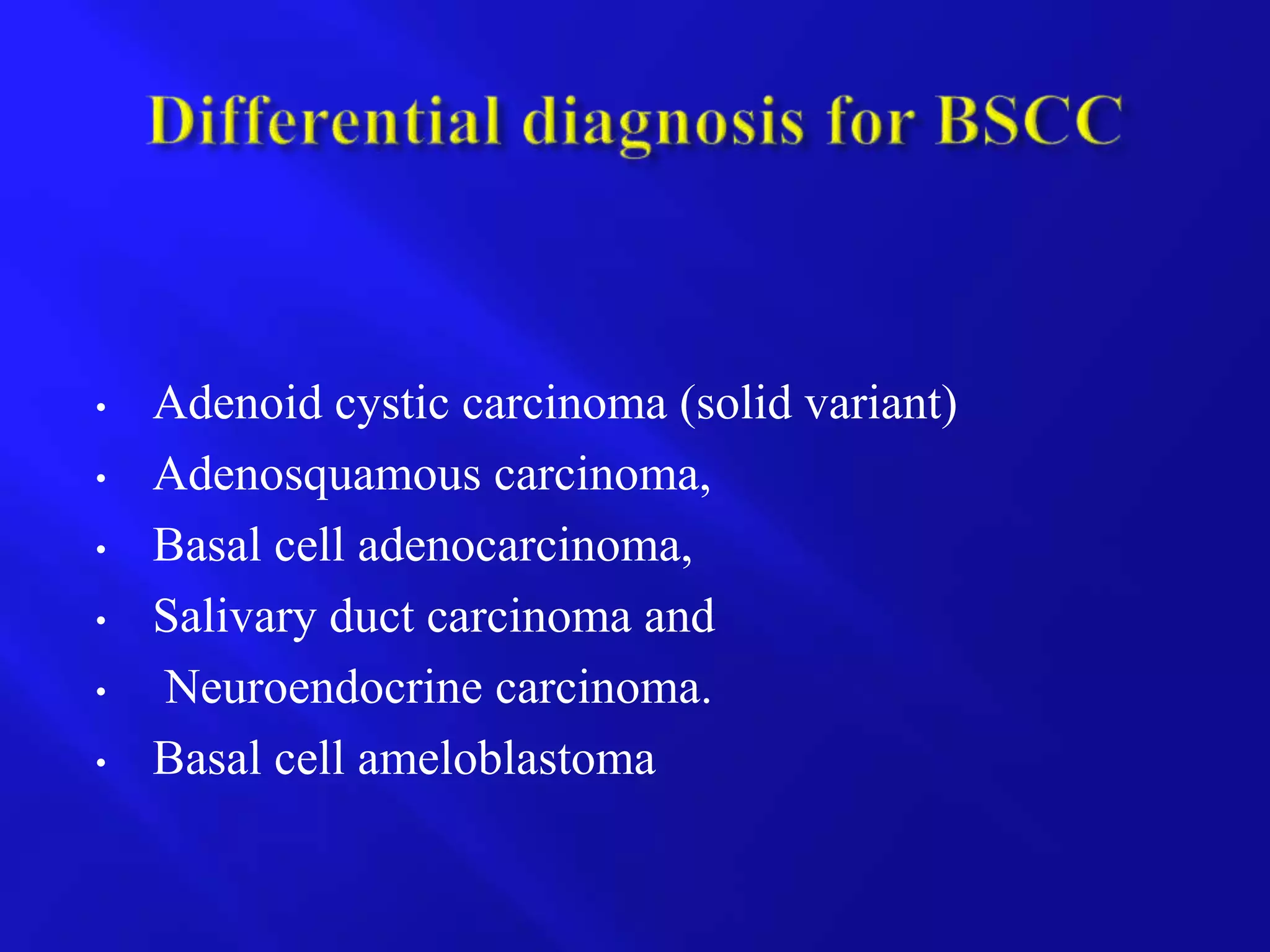 Basaloid squamous cell carcinoma seminar | PPT