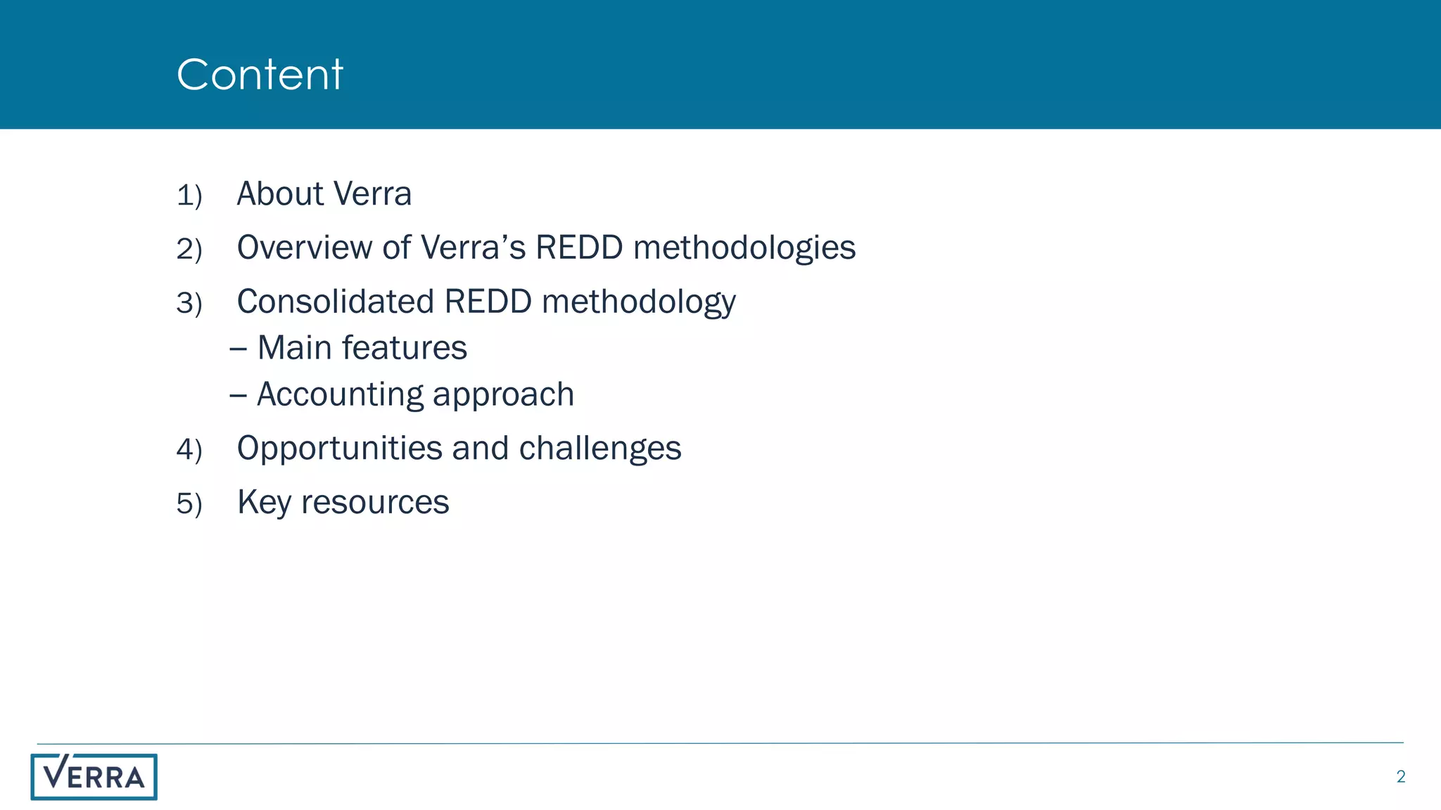 Verra’s Consolidated REDD methodology for high-integrity forest carbon ...