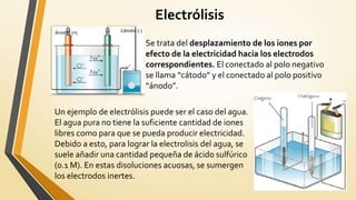Arrhenius: Disociación Electrolítica - Electrólisis - Propiedades ...