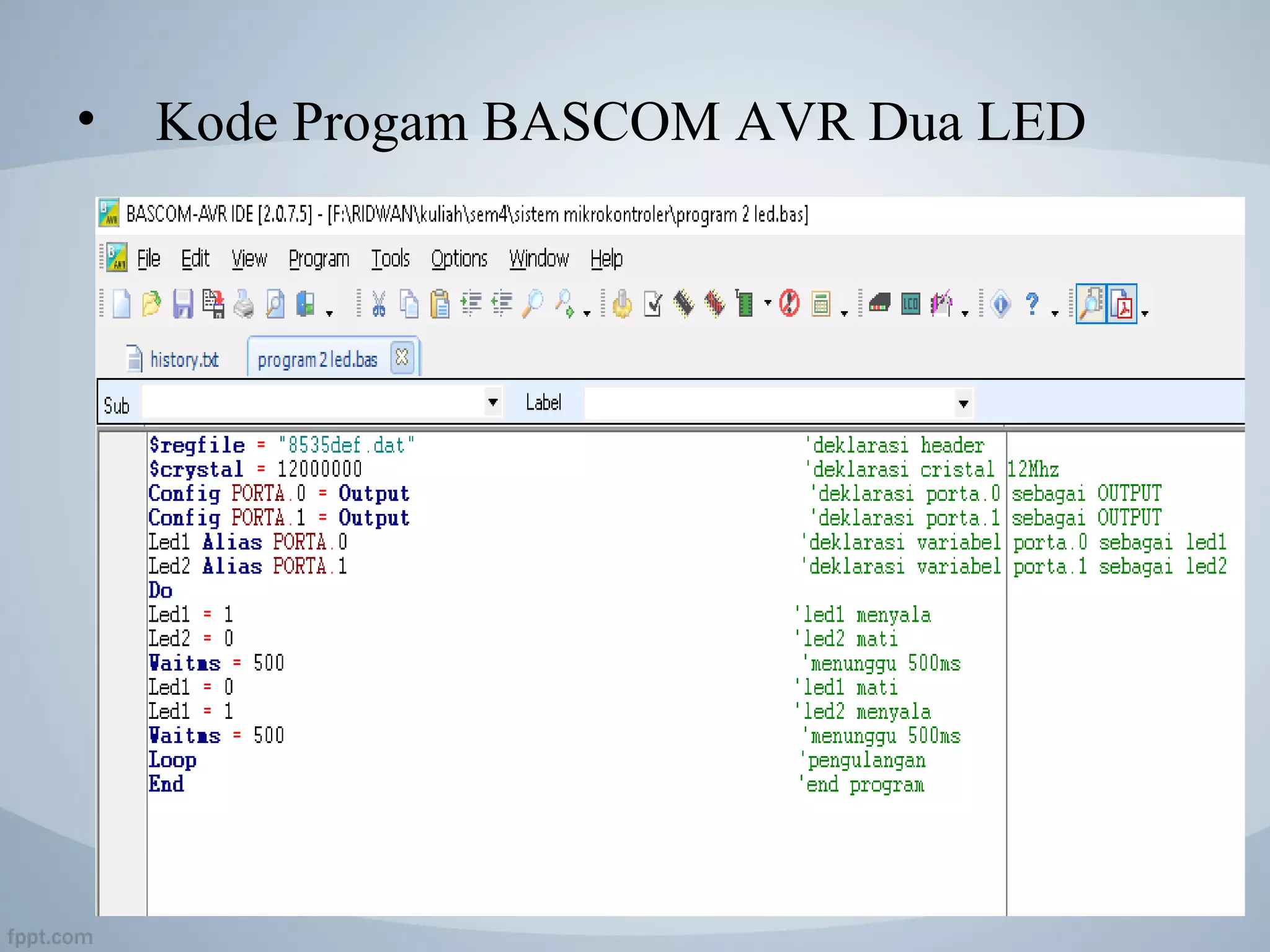 BASCOM AVR Dua LED | PPT