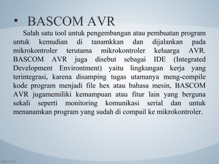 BASCOM AVR Dua LED | PPT