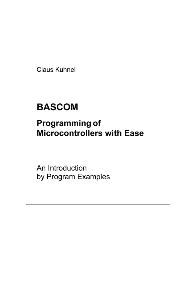 Microcontroladores: Programación BASCOM de microcontroladores con facilidad | PDF