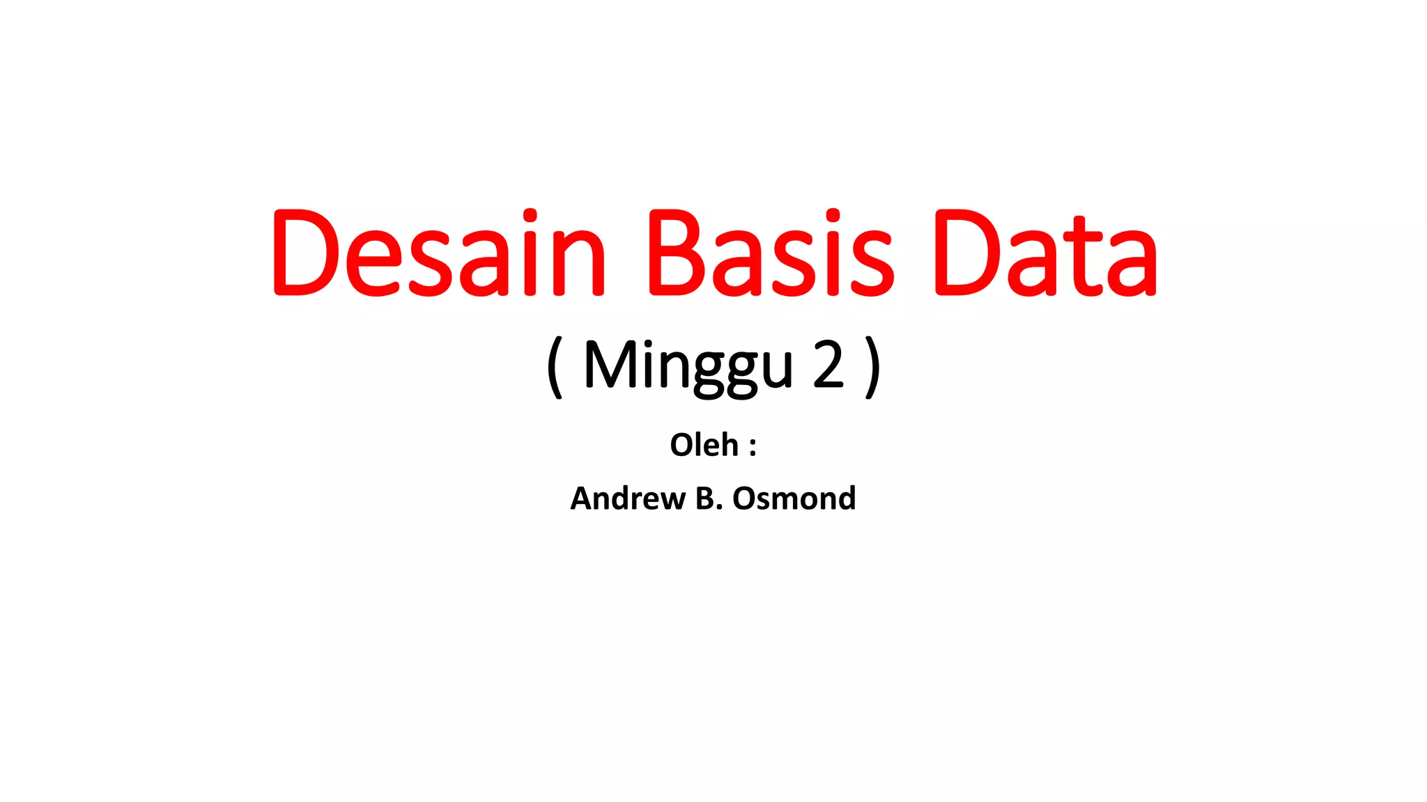 Desain Basis Data (2) | PPT