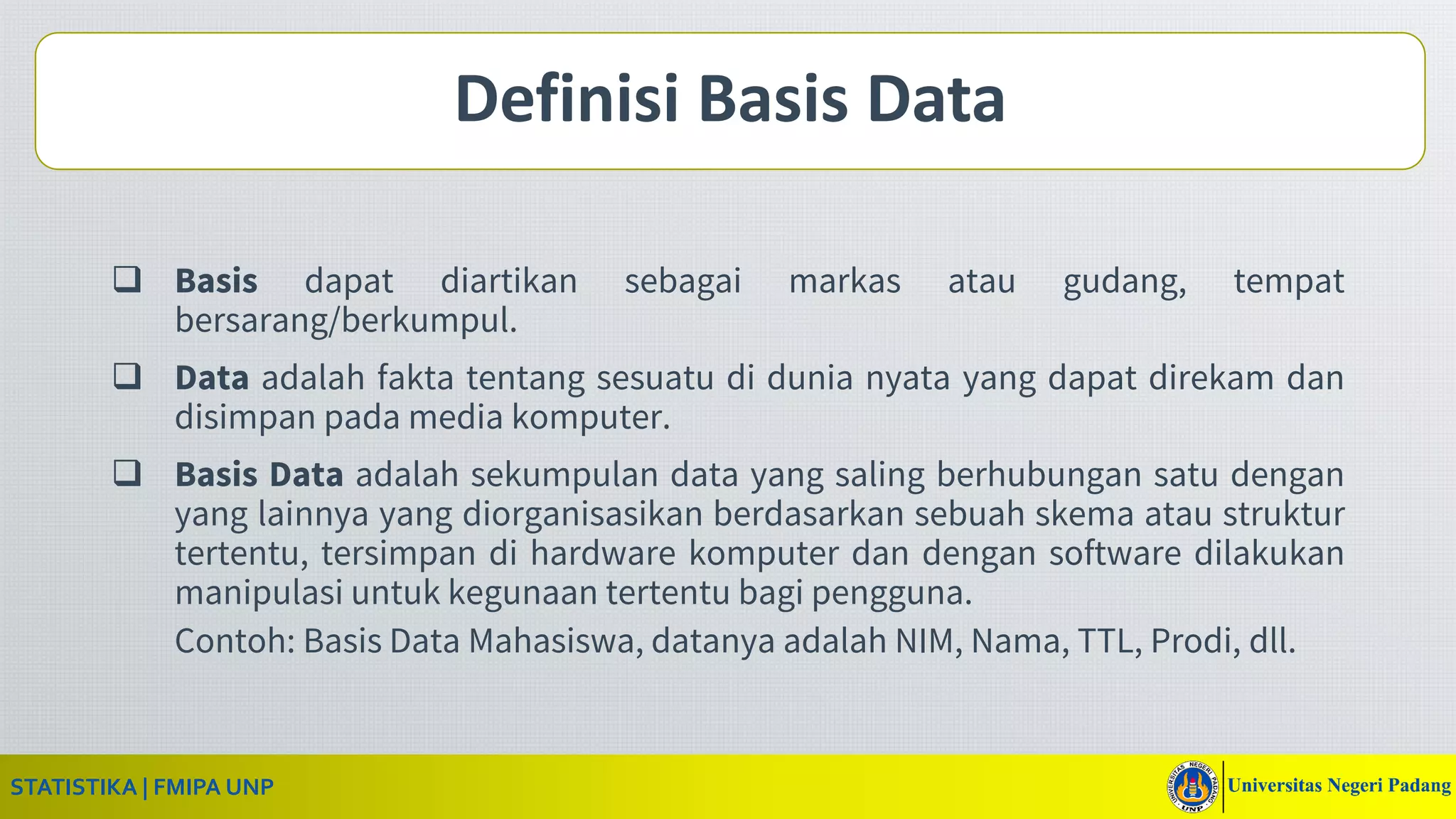 Basdat minggu 01. pengenalan basis data | PPT