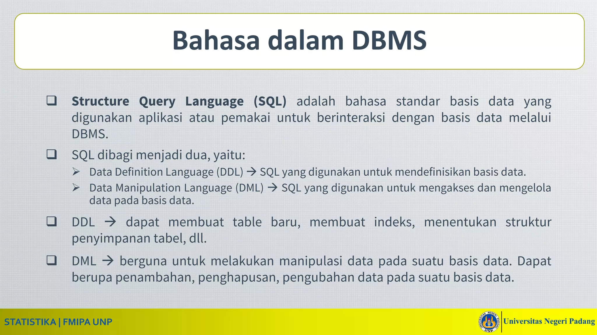 Basdat minggu 03 database management system (dbms) | PPT