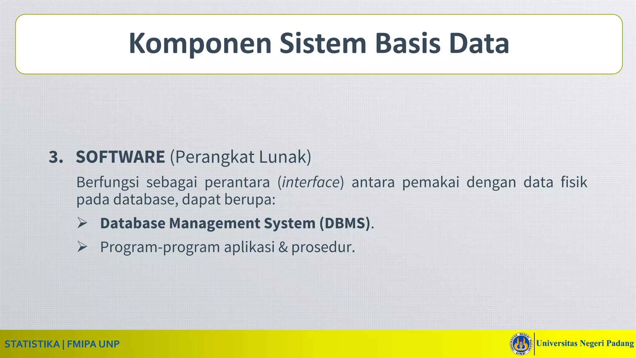 Basdat minggu 03 database management system (dbms) | PPT