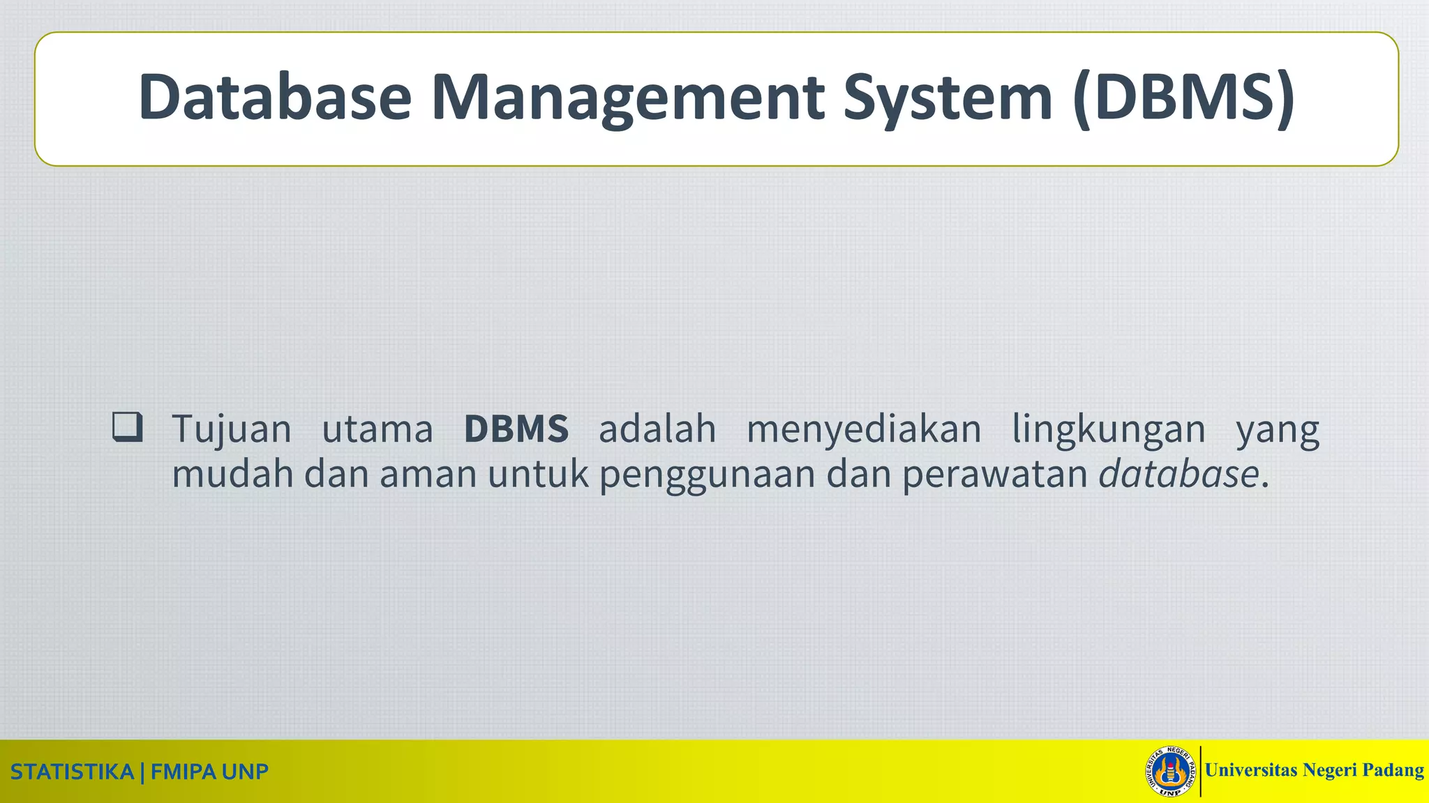 Basdat minggu 03 database management system (dbms) | PPT