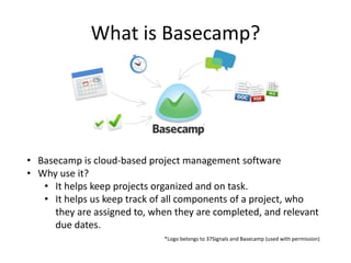 Basecamp Tutorial Summer 2011 | PPT