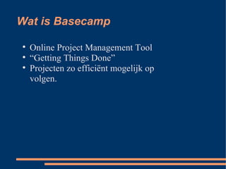 Basecamp Sametime Dean | PPT