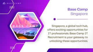 Base Camp Singapore: The Gateway to IT Career Success | PPT