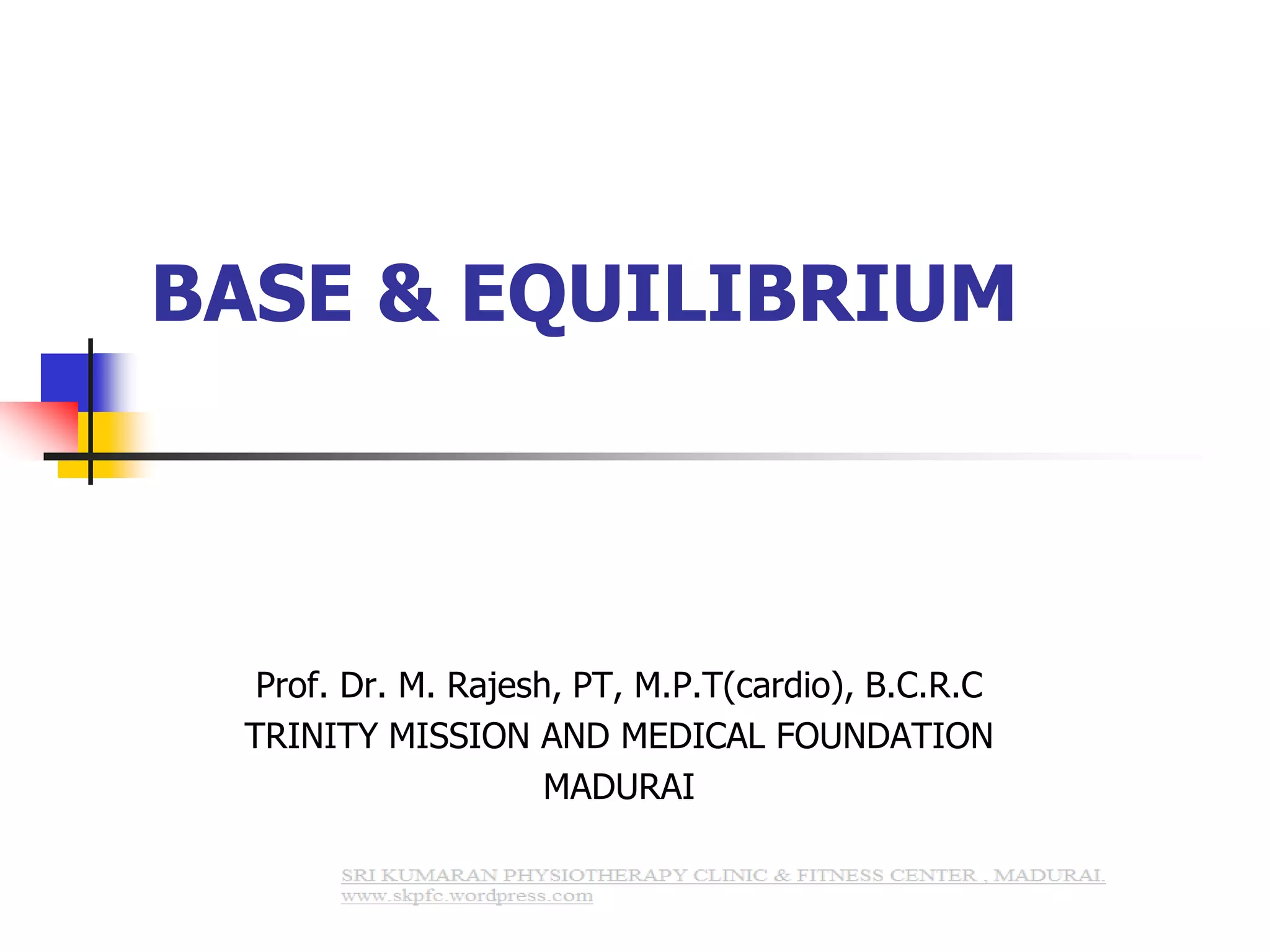 BASE & EQUILIBRIUM | PPT