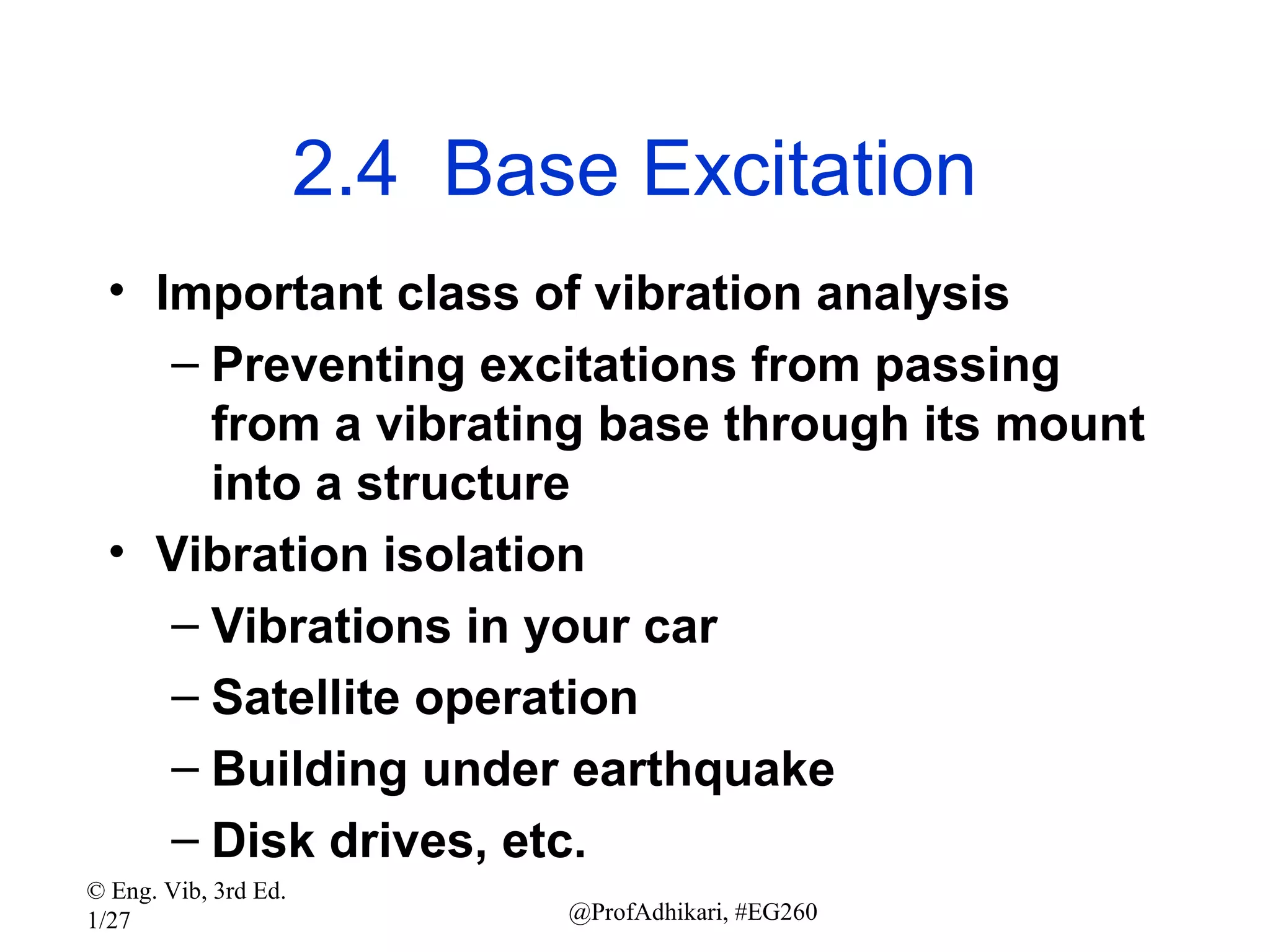 Base excitation of dynamic systems | PPT