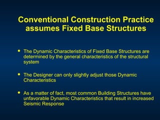 Base isolation for Engineers | PPT