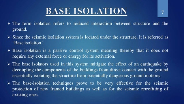 Base isolation of structures