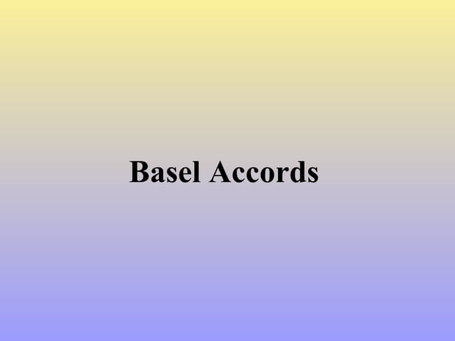 Basel agreements lecture | PPT