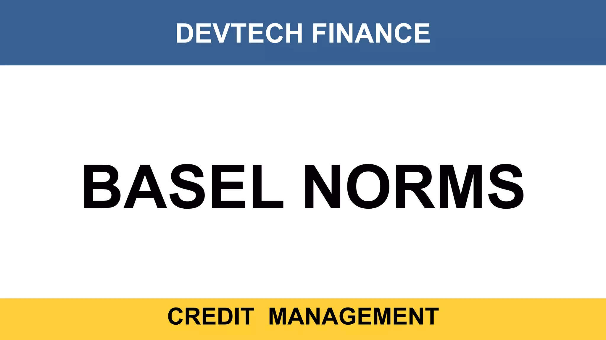 Basel norms | PPTX