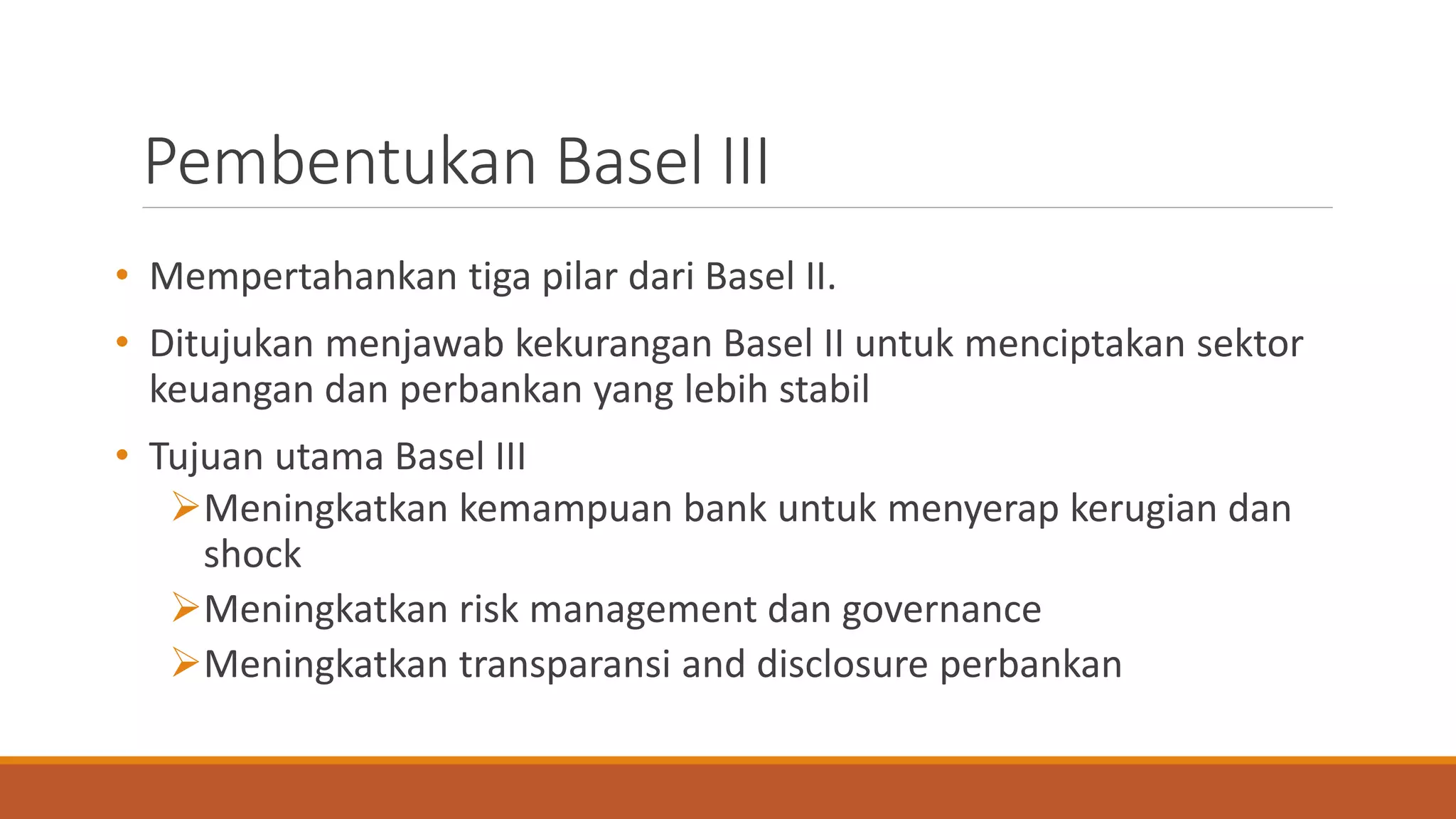 Basel dan Regulasi Manajemen Risiko | PPTX