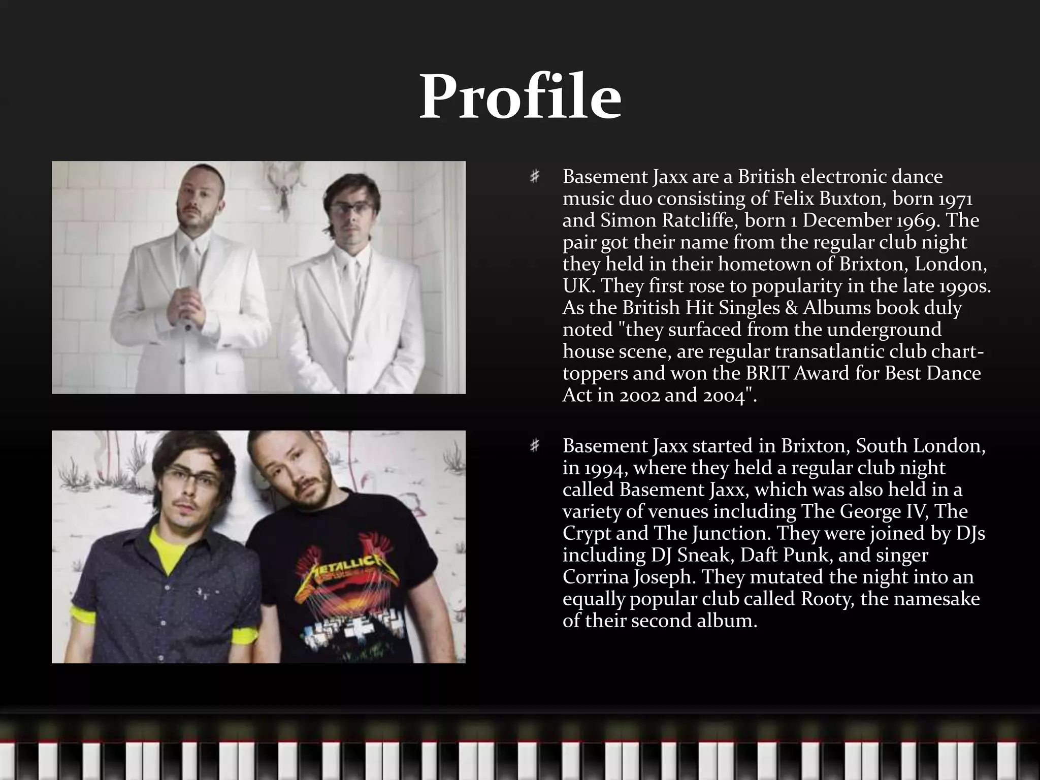 Basement jaxx By Molly McCambridge and Leah Kerner | PPTX