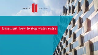 Basement how to avoide water entry.pptx