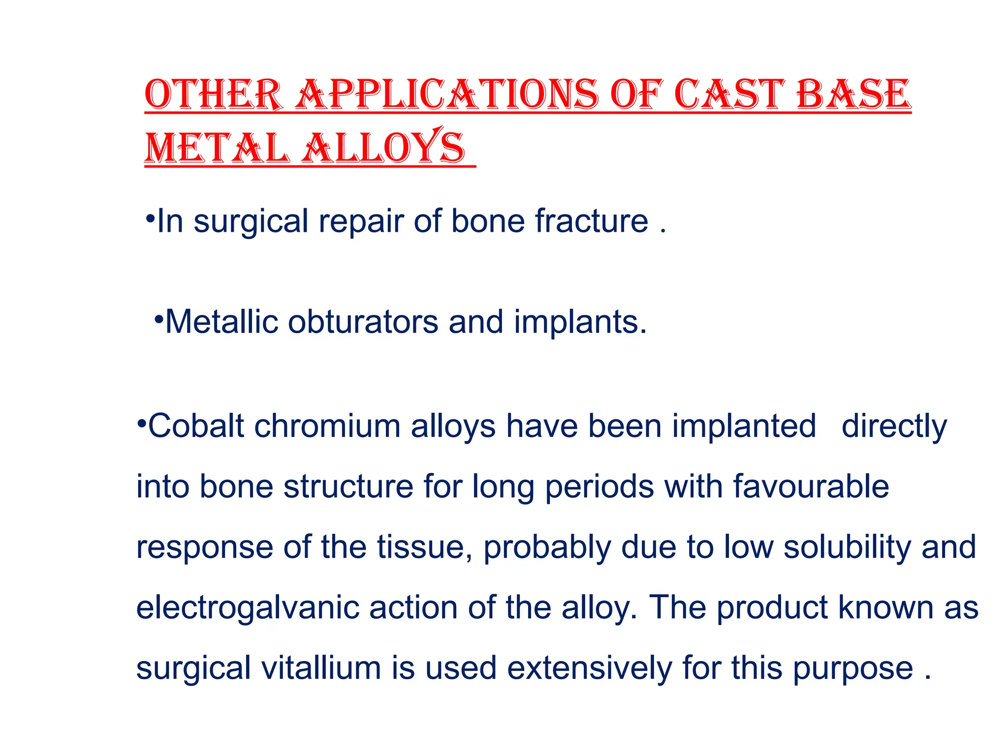 BASE METAL ALLOYS presentation in dental materials | PPT