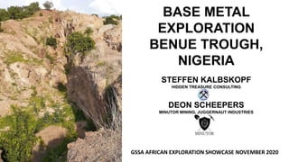 Base metal exploration Benue trough final - Steffen Kalbskopf | PPT