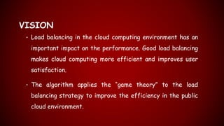 Base paper ppt-. A load balancing model based on cloud partitioning for the public cloud ...