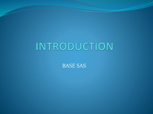 GENERAL CONCEPTS OF BASE SAS PROGRAMMING.pptx