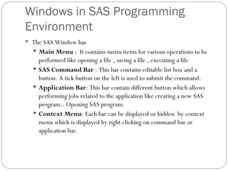 Base sas 2 sas windowing environment | PPT