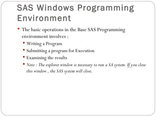 Base sas 2 sas windowing environment | PPT