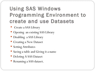 Base sas 2 sas windowing environment | PPT