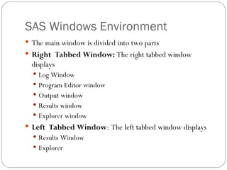 Base sas 2 sas windowing environment | PPT
