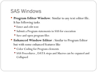 Base sas 2 sas windowing environment | PPT